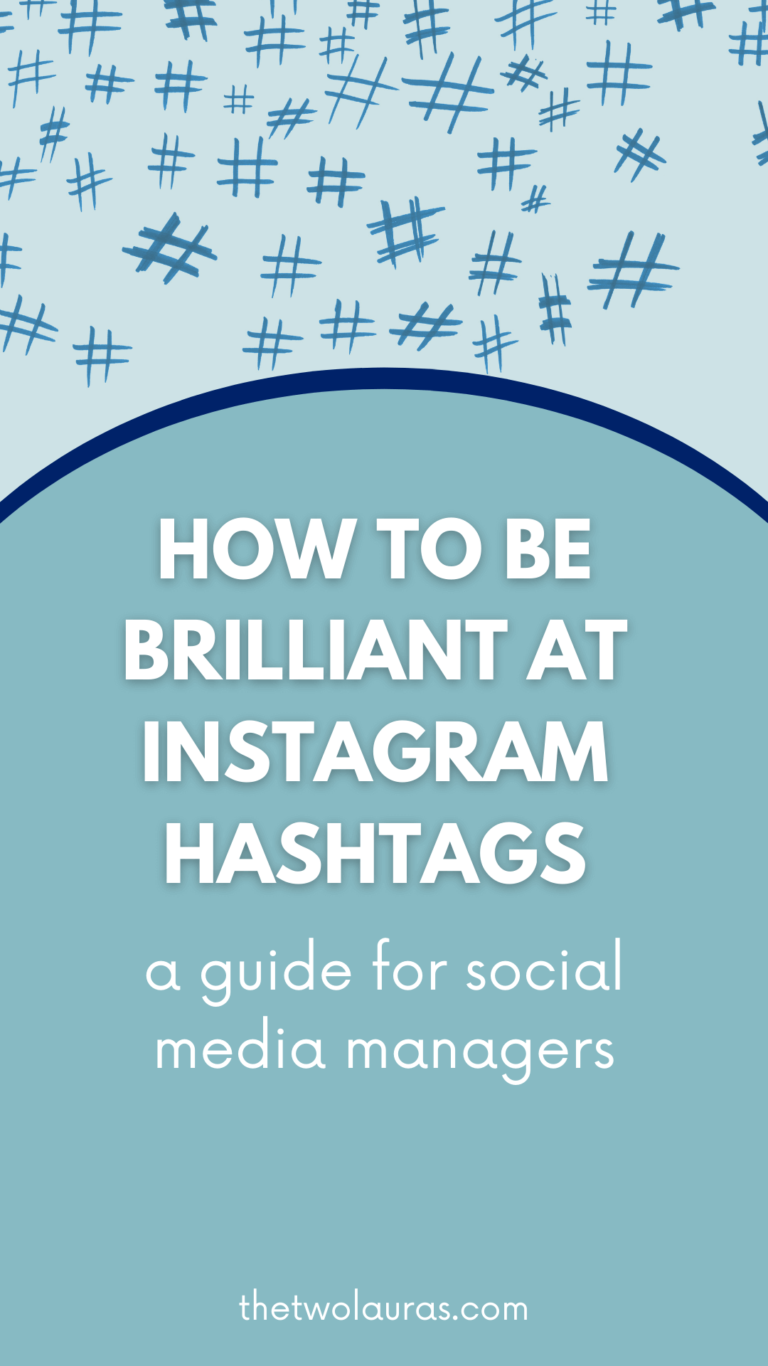 Raise your Instagram hashtag game with our definitive guide - The Two ...