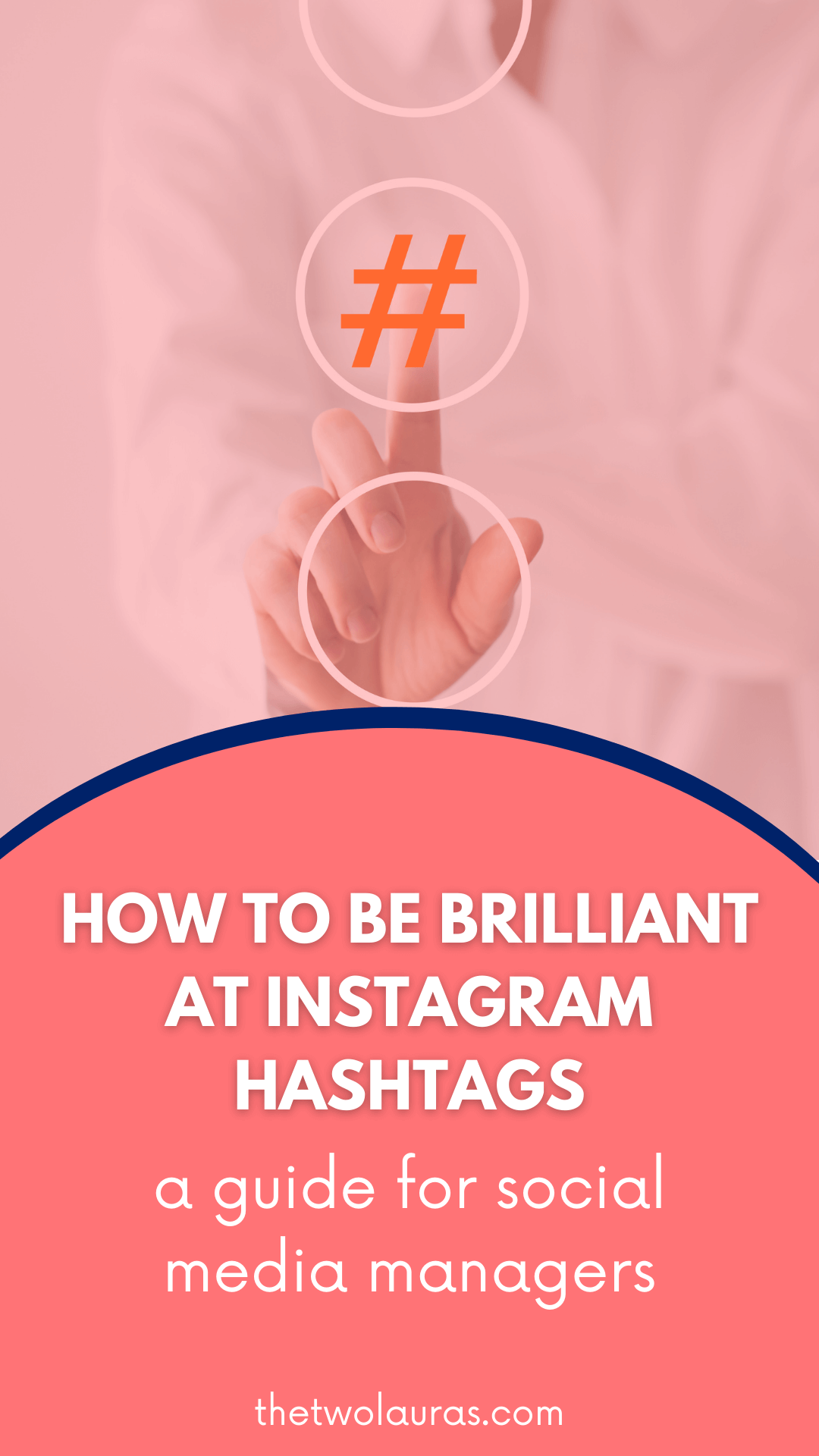 Raise your Instagram hashtag game with our definitive guide - The Two ...