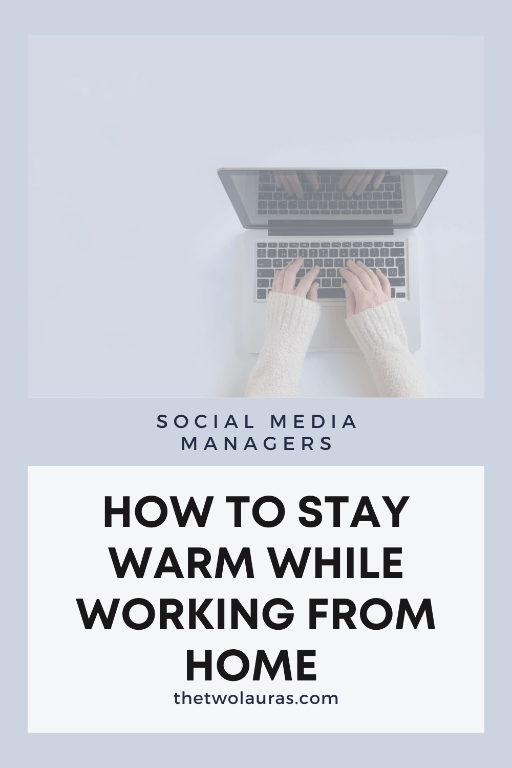Stay Warm Working From Home Without Your Energy Bill Rocketing